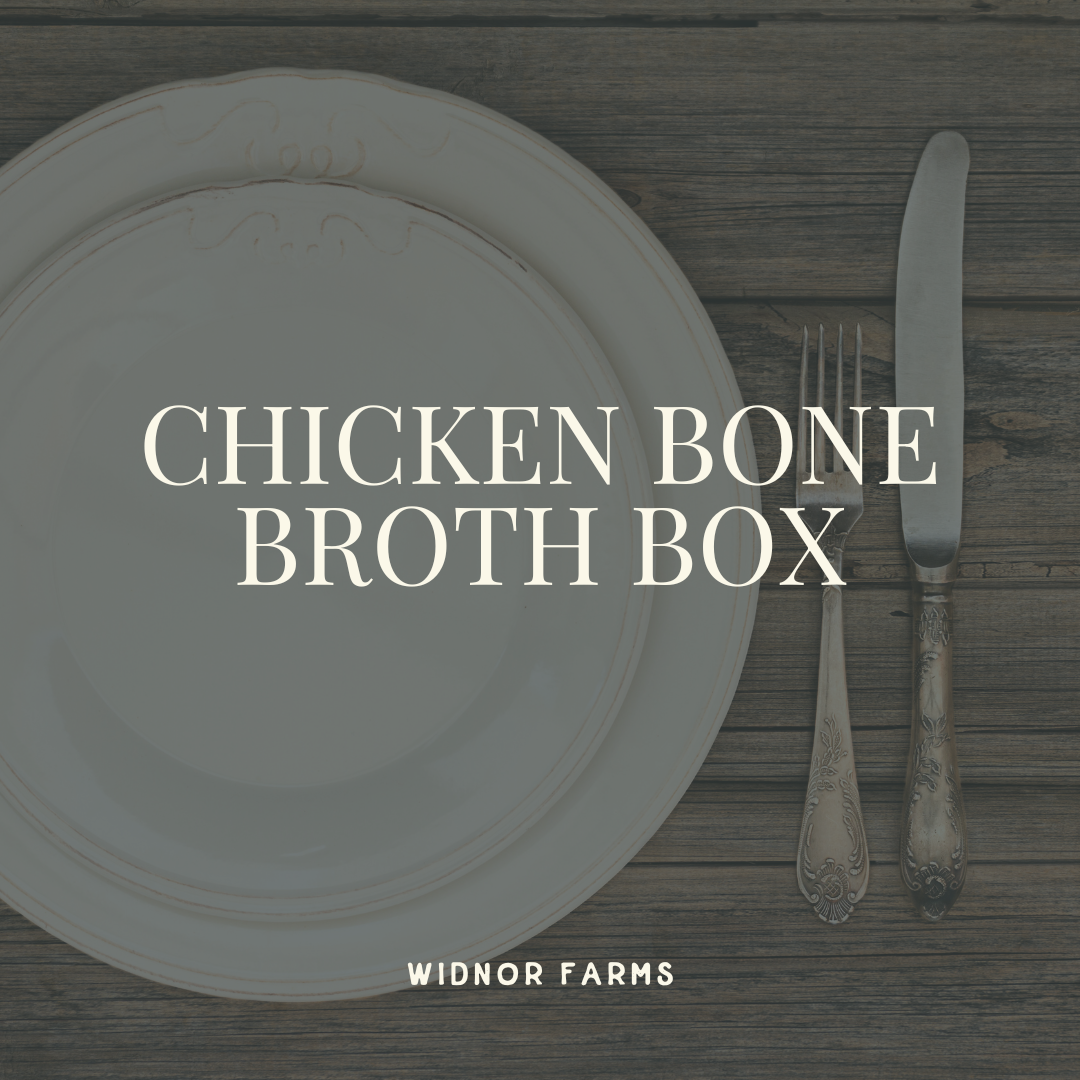 Chicken Bone Broth Box – Widnor Farms